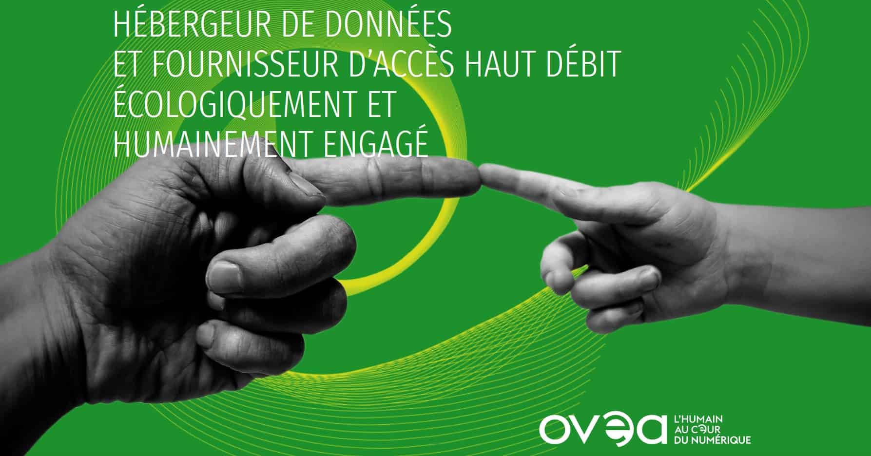 OVEA Hébergeur de données et fournisseur d'accès haut débit